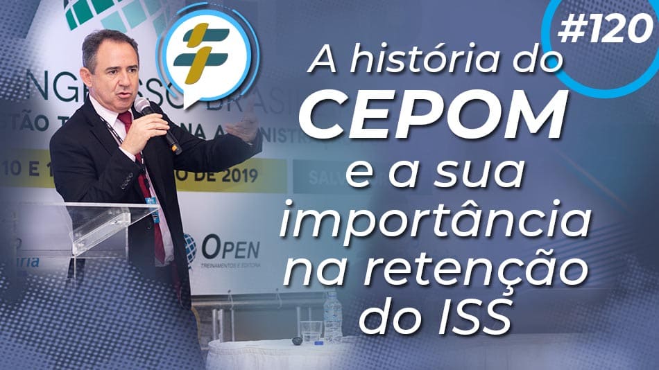 #120: A história do CEPOM e sua importância na retenção do ISS